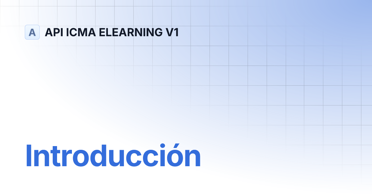Introducción | API ICMA ELEARNING V1